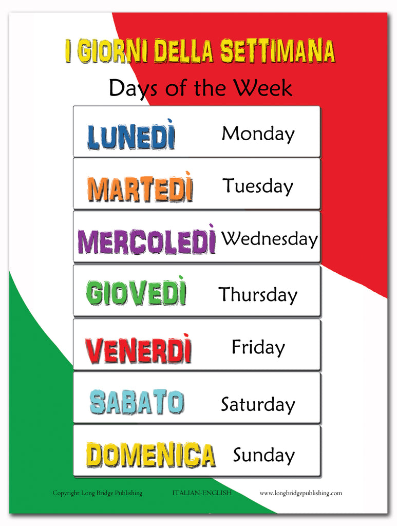 Educational bilingual poster: I Giorni della Settimana (Days of the We ...