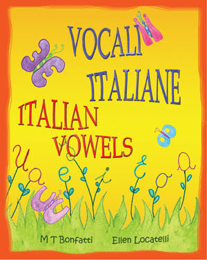 Vocali Italiane, Italian Vowels: A Picture Book about the Vowels of th ...